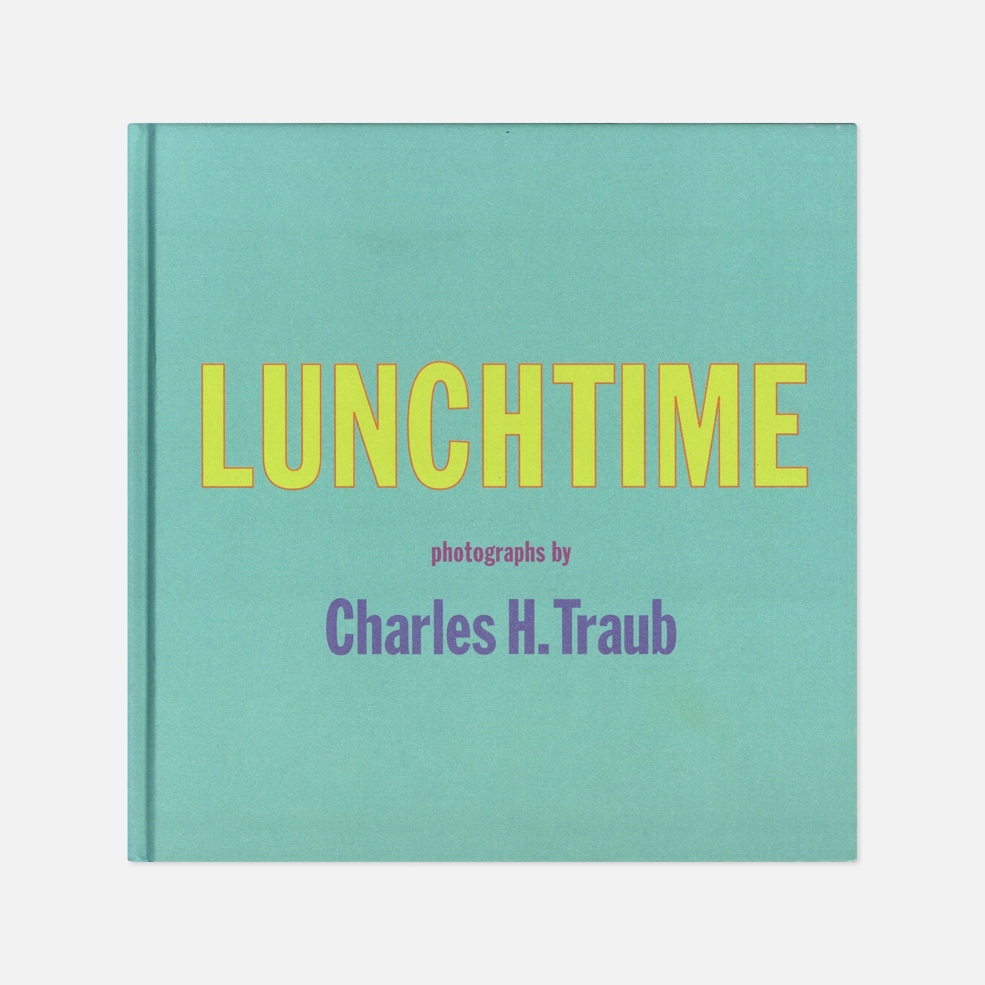 Charles H. Traub — Lunchtime – Wolf Books