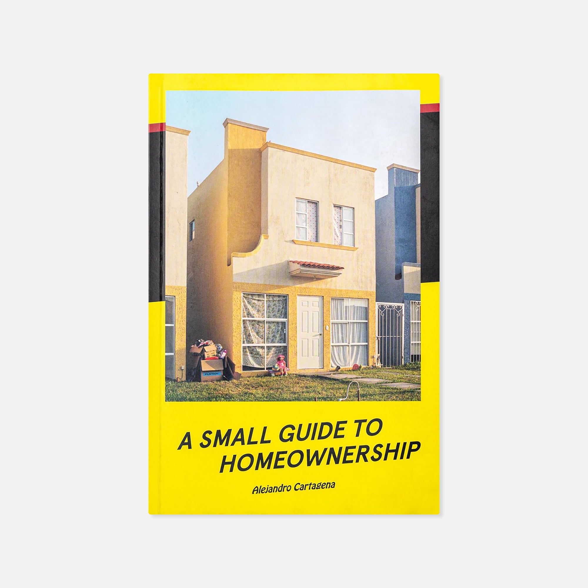 Alejandro Cartagena — A Small Guide to Homeownership – Wolf Books