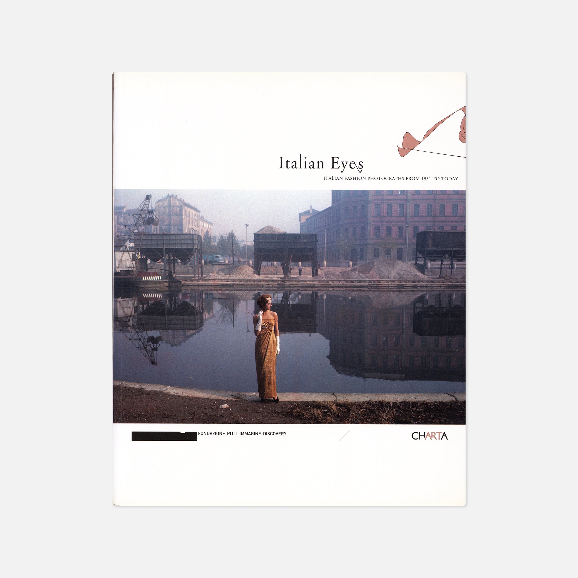 Italian Eyes: Italian Fashion Photographs from 1951 to Today – Wolf Books