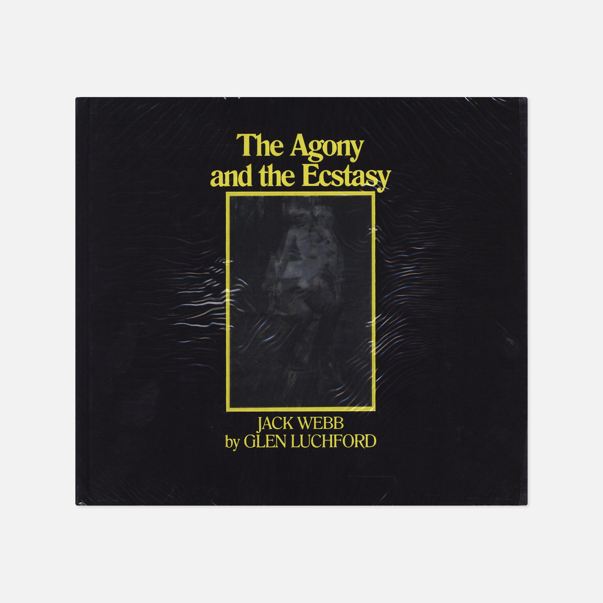Glen Luchford & Jack Webb — The Agony and the Ecstasy – Wolf Books